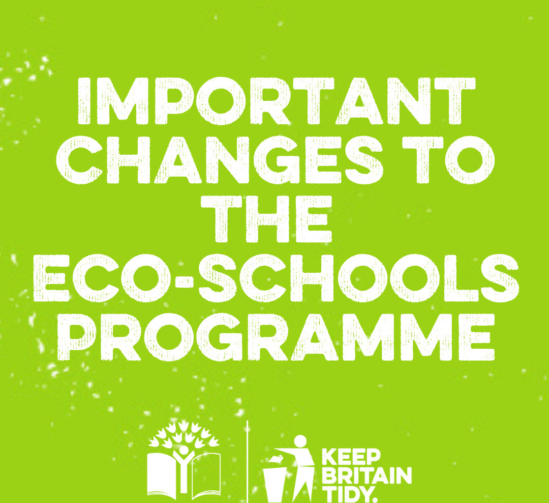 The Eco-Schools Programme is Changing - Eco Schools